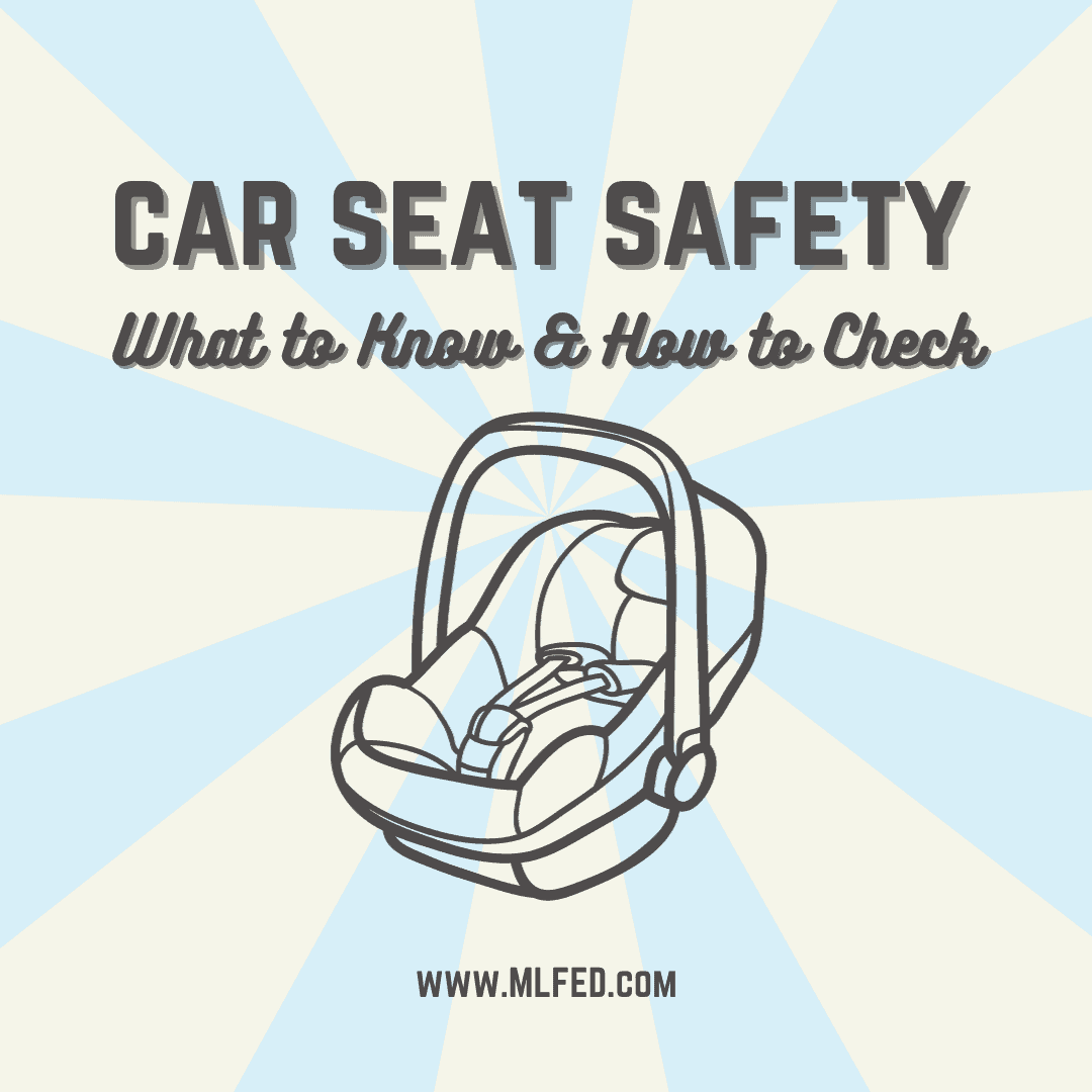 Car Seat Safety: What To Know - Main Line Family Education